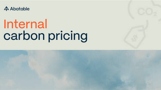 How to use internal carbon pricing to supercharge your climate progress ...