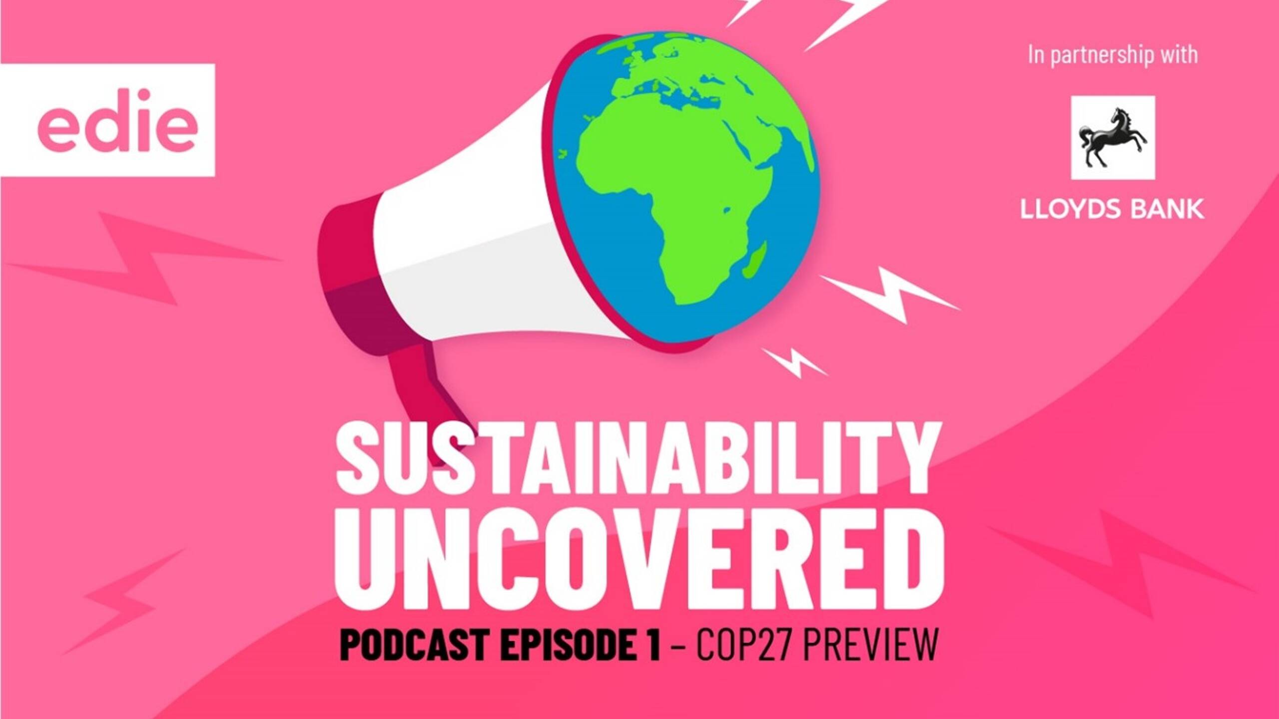Sustainability Uncovered: edie launches brand-new podcast season - edie