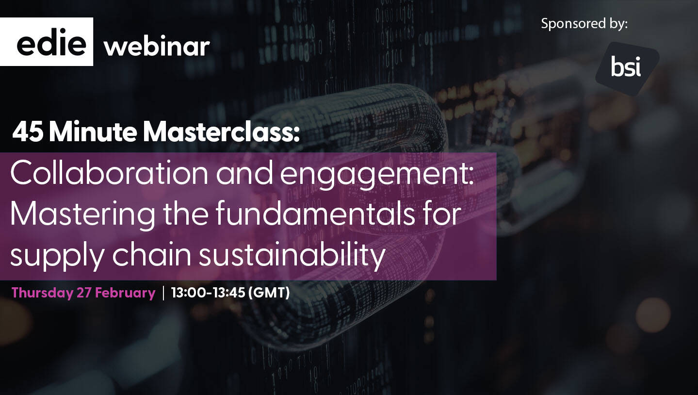 Sustainable supply chain webinar sessions - edie