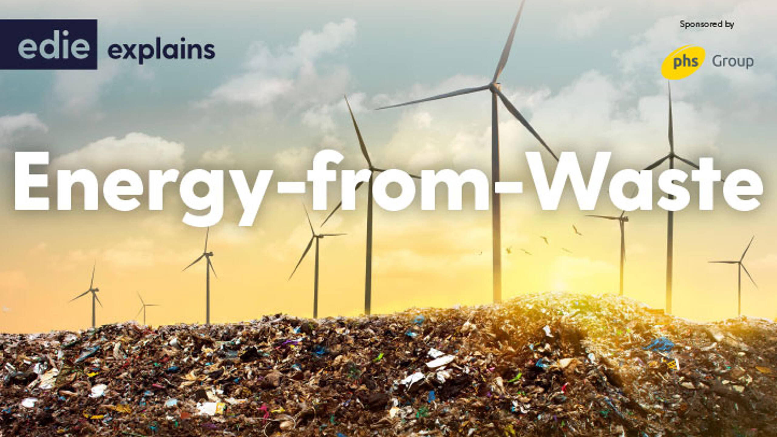 edie Explains: Energy-from-Waste - edie