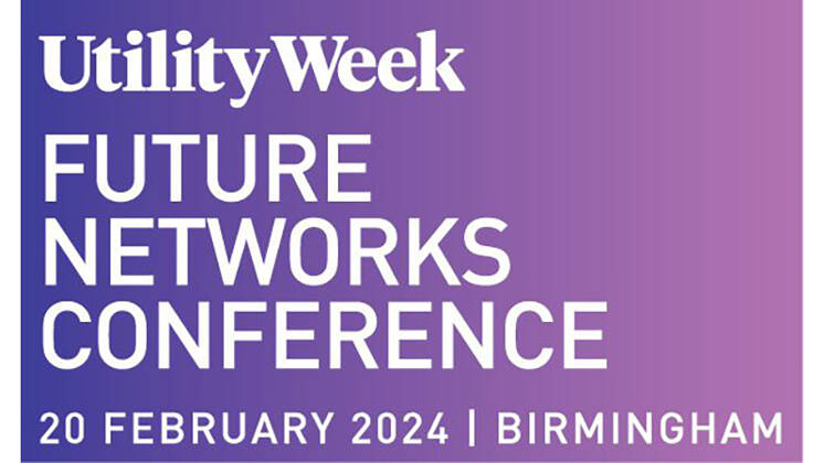 Utility Week Future Networks Conference 2024 - Utility Week